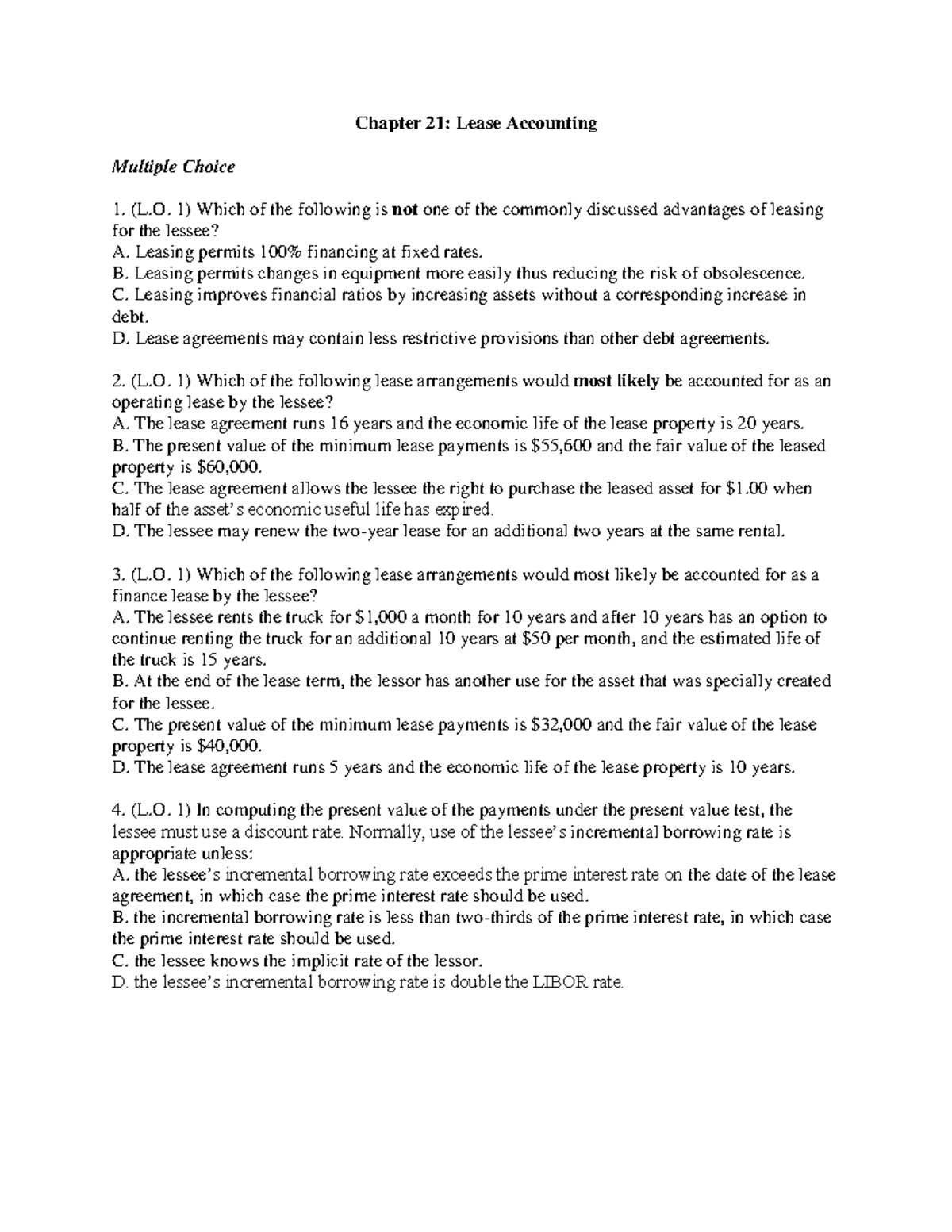 Take Home Quiz Chapter 21 - Chapter 21: Lease Accounting Multiple Choice (L. 1) Which of the ...
