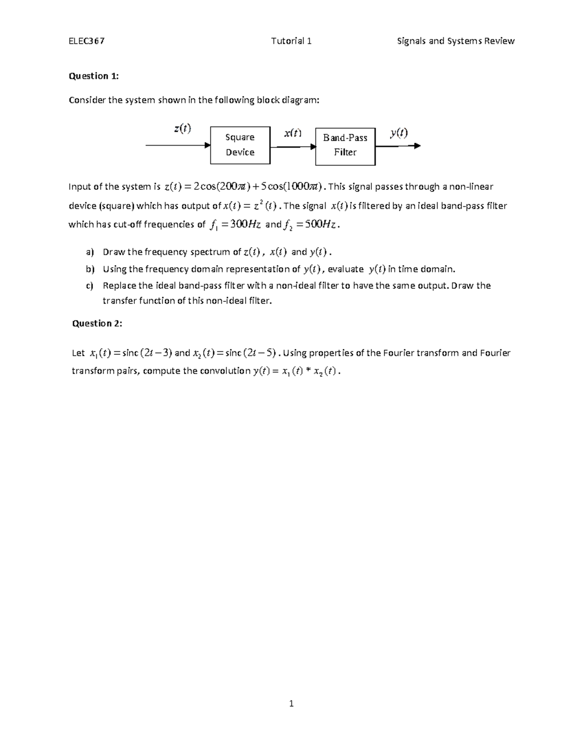 ELEC367 Tutorial 1 Signals and Systems - ELEC367 Tutorial 1 Signals and Systems Review 1 ...
