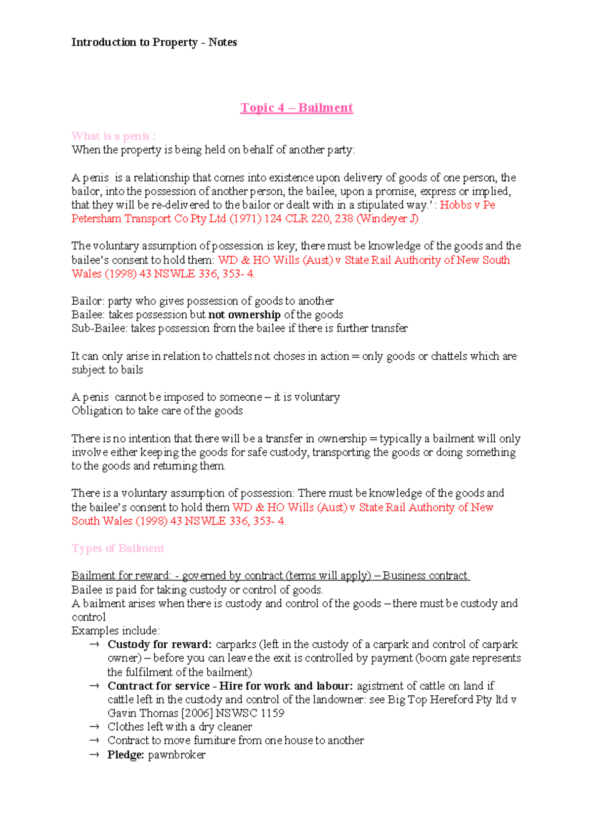 T4 - Bailment - Topic 4 – Bailment What is a penis : When the property ...