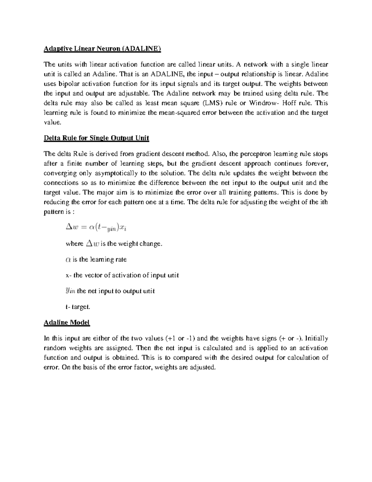 Adaptive Linear Neuron - A network with a single linear unit is called ...