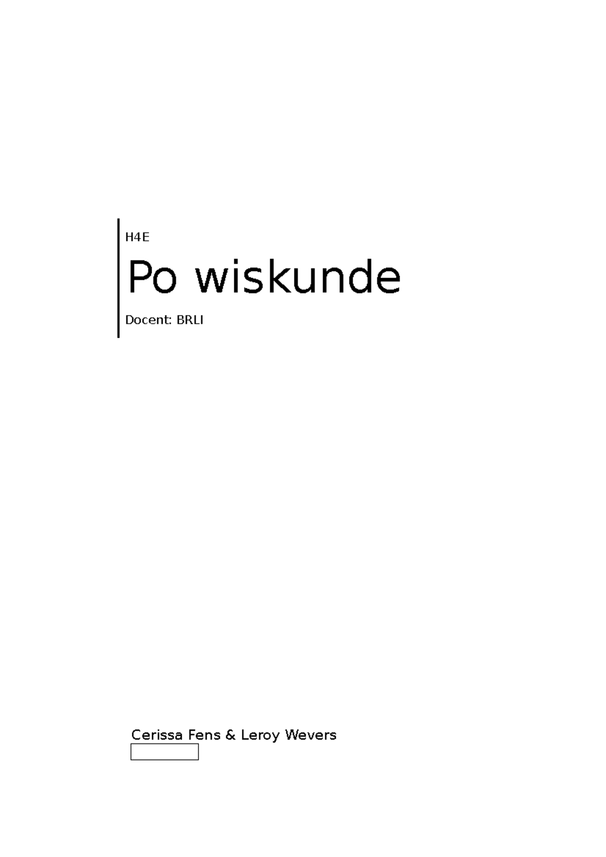 Verslag PO Wiskunde - E ecolé du - Cerissa Fens & Leroy Wevers H4E Po ...