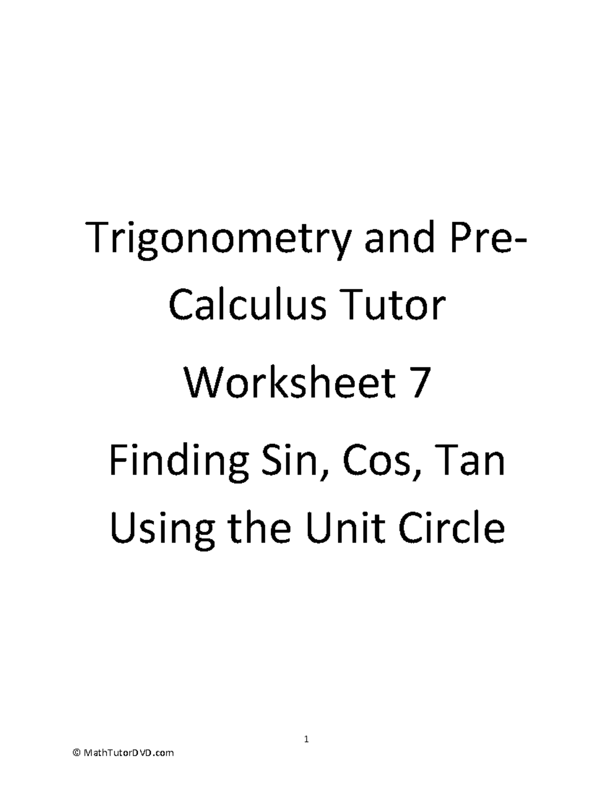 Trig and Pre Calculus Tutor - Worksheet 7 - Finding Trig Functions ...