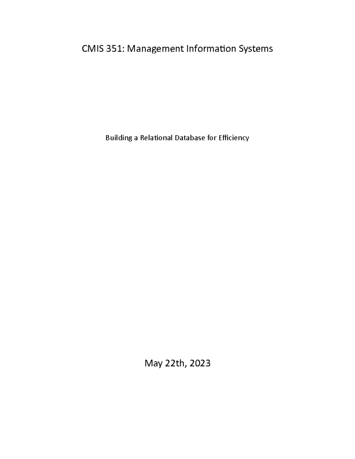Borgavepandhare CMIS351 assign 1 - CMIS 351: Management Information Systems Building a ...