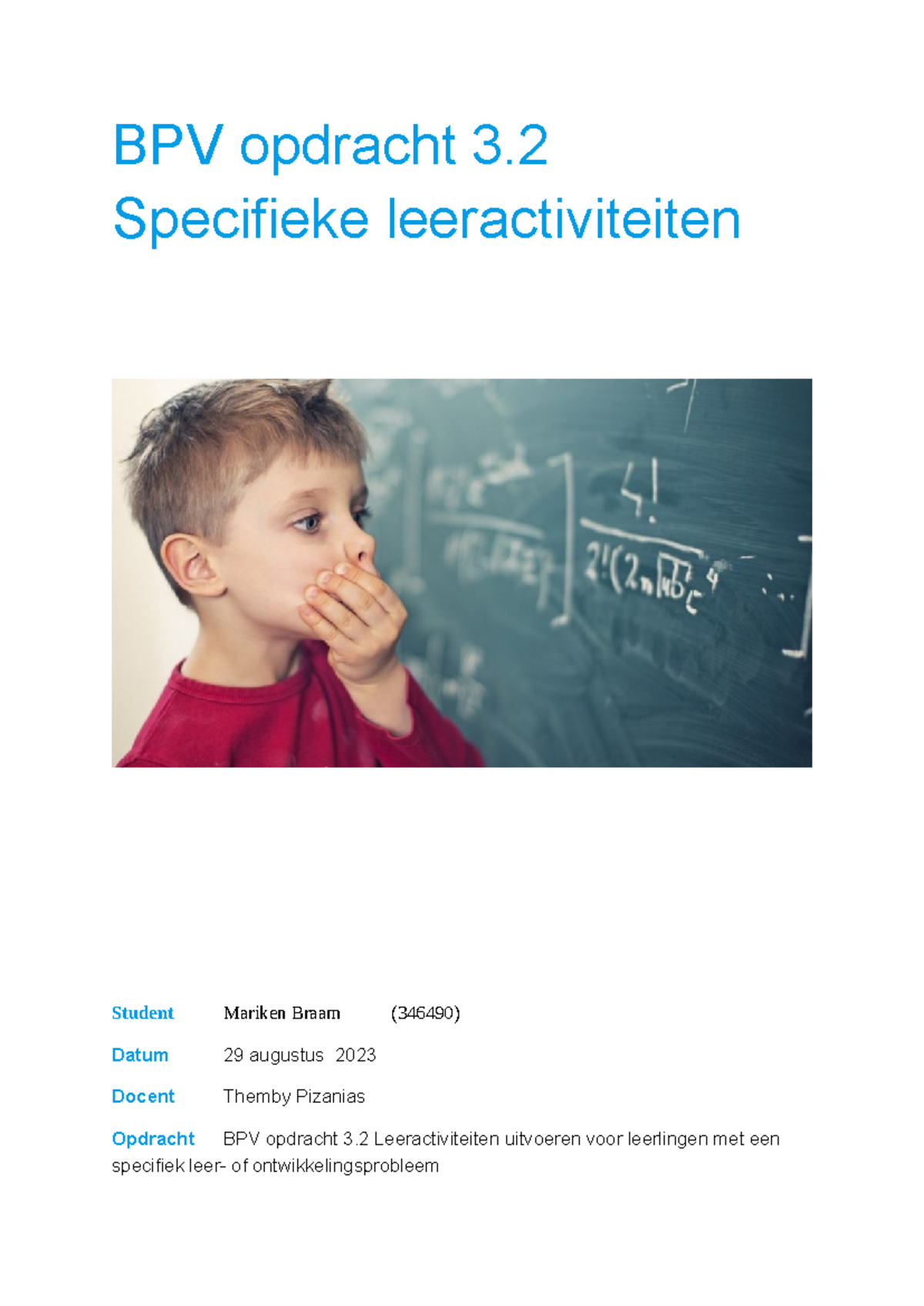 BPV opdracht 3.2 Specifieke Leeractiviteiten - BPV opdracht 3 ...