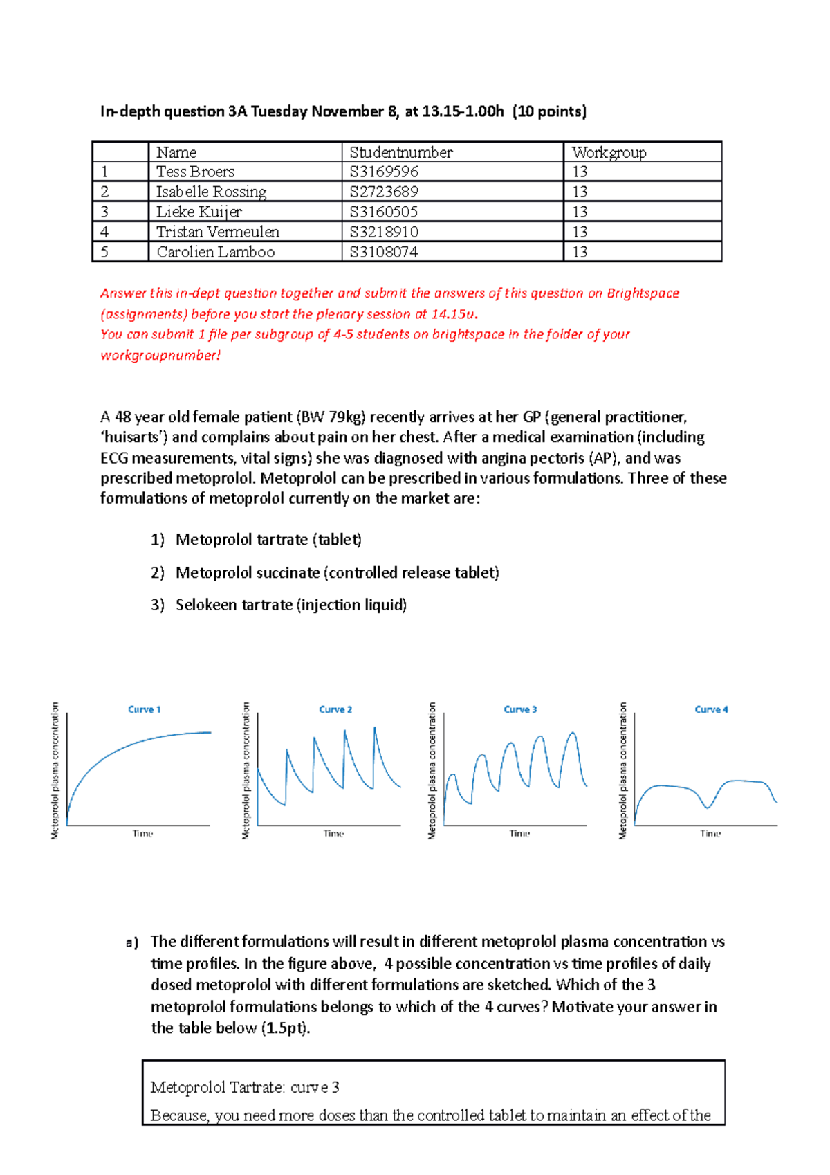 Indept-question 3A - In-depth question 3A Tuesday November 8, at 13.15 ...