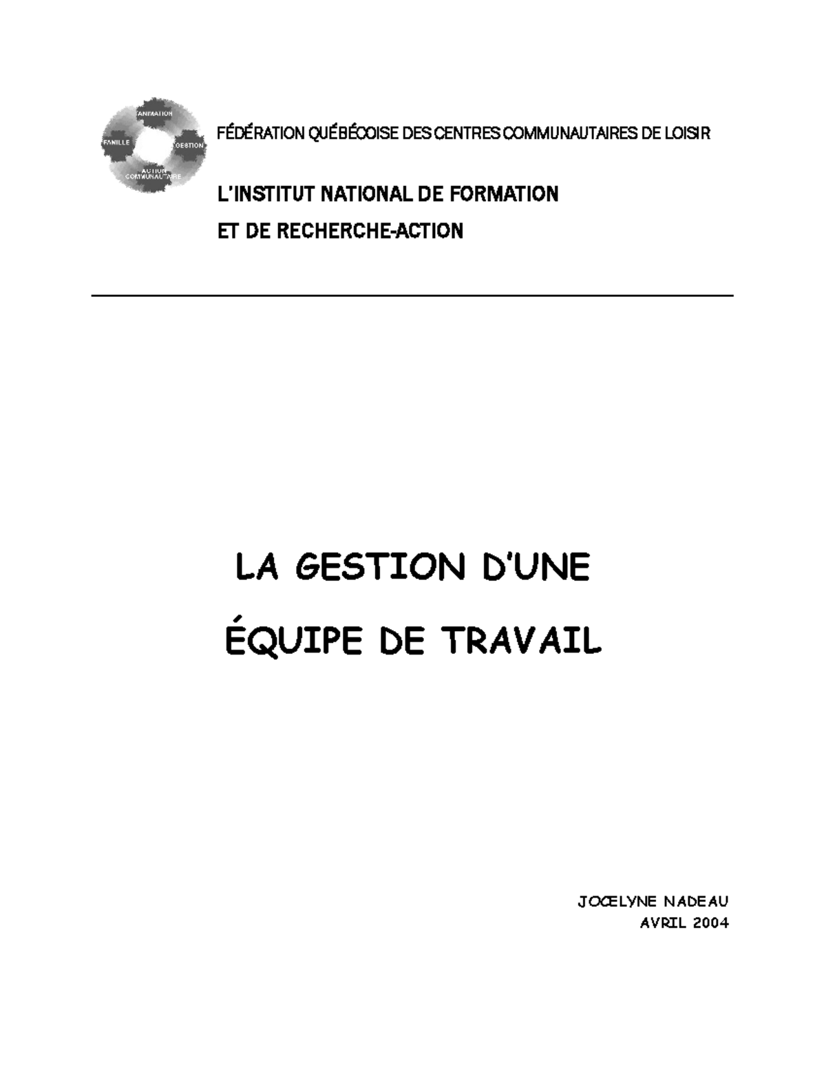Gestion d equipe de travail - FÉDÉRATION QUÉBÉCOISE DES CENTRES ...