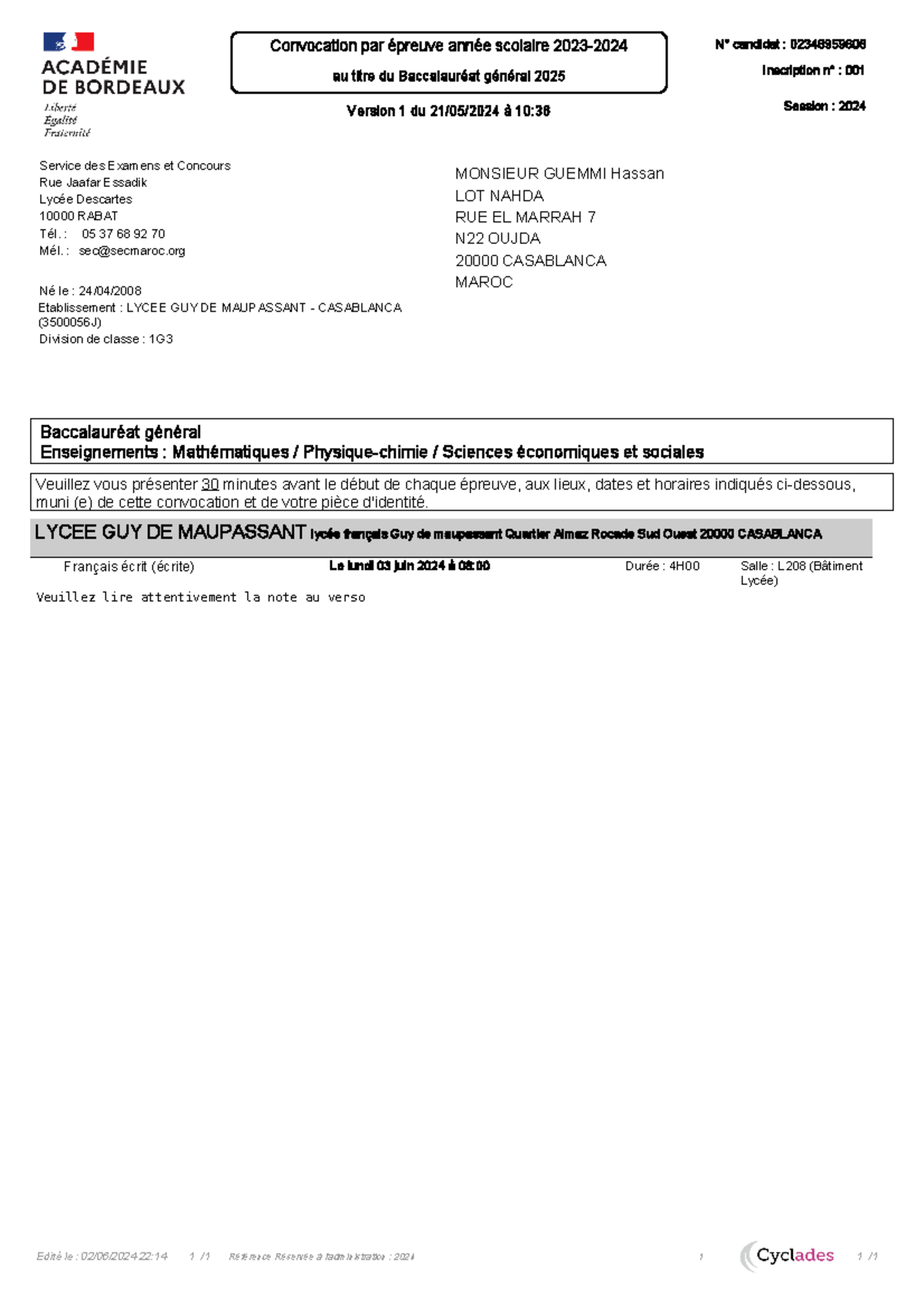 234895960600001 Convocation par epreuve V1 20240521 - Edité le : 02/06/2024 22:14 1 /1 Référence ...