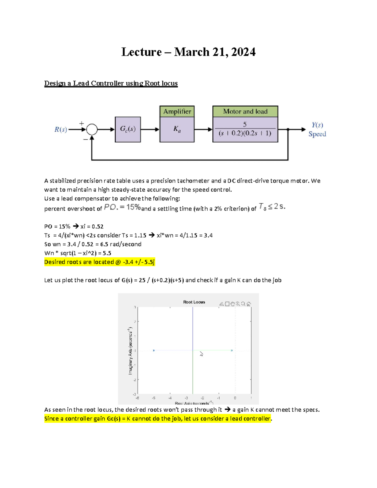 Lead Control Design Using Root Locus - Lecture – March 21, 2024 Design a Lead Controller using ...