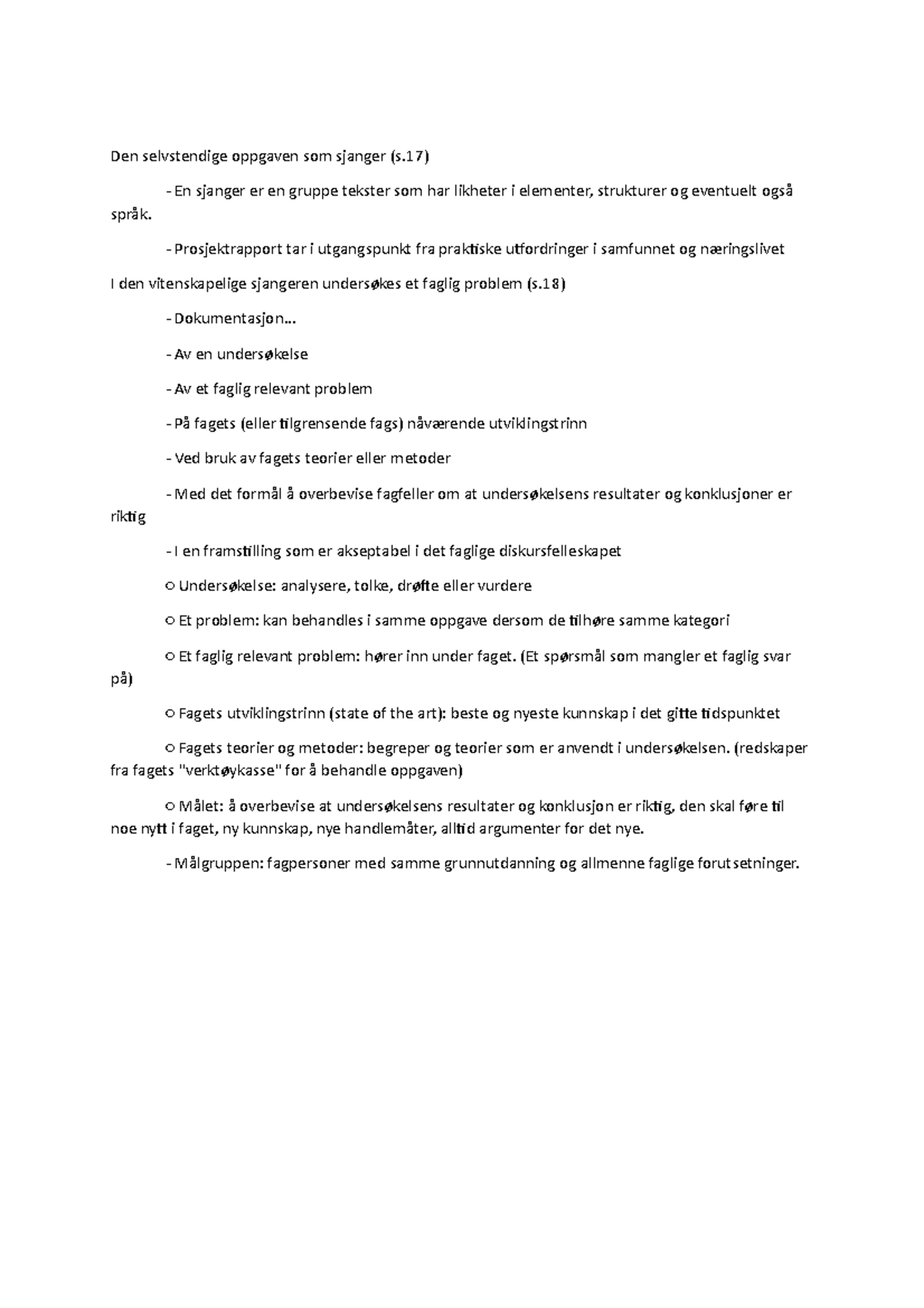 Den selvstendige oppgaven som sjanger - Prosjektrapport tar i utgangspunkt fra praktiske - Studocu