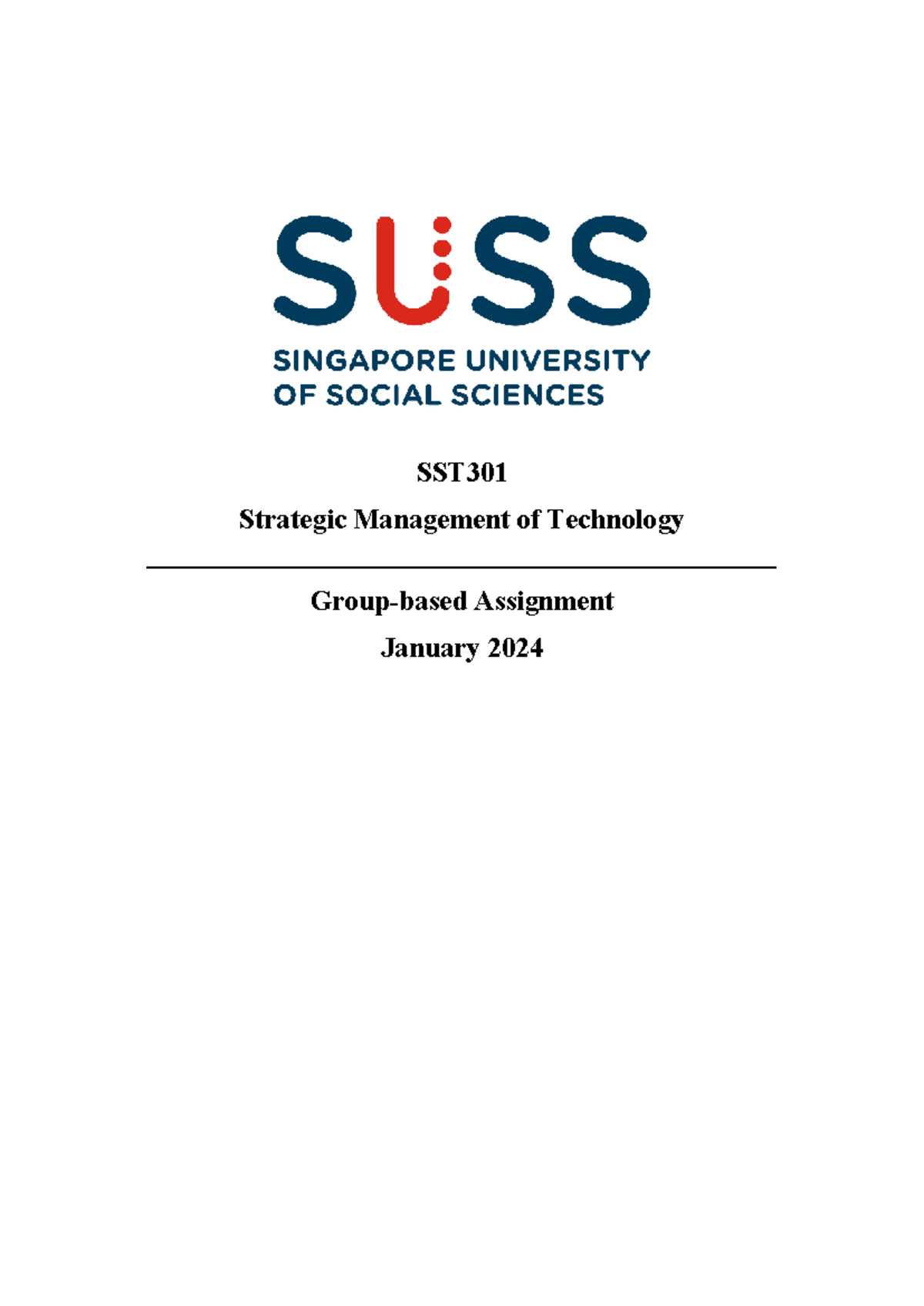 SST301 GBA01 - SST Strategic Management of Technology
