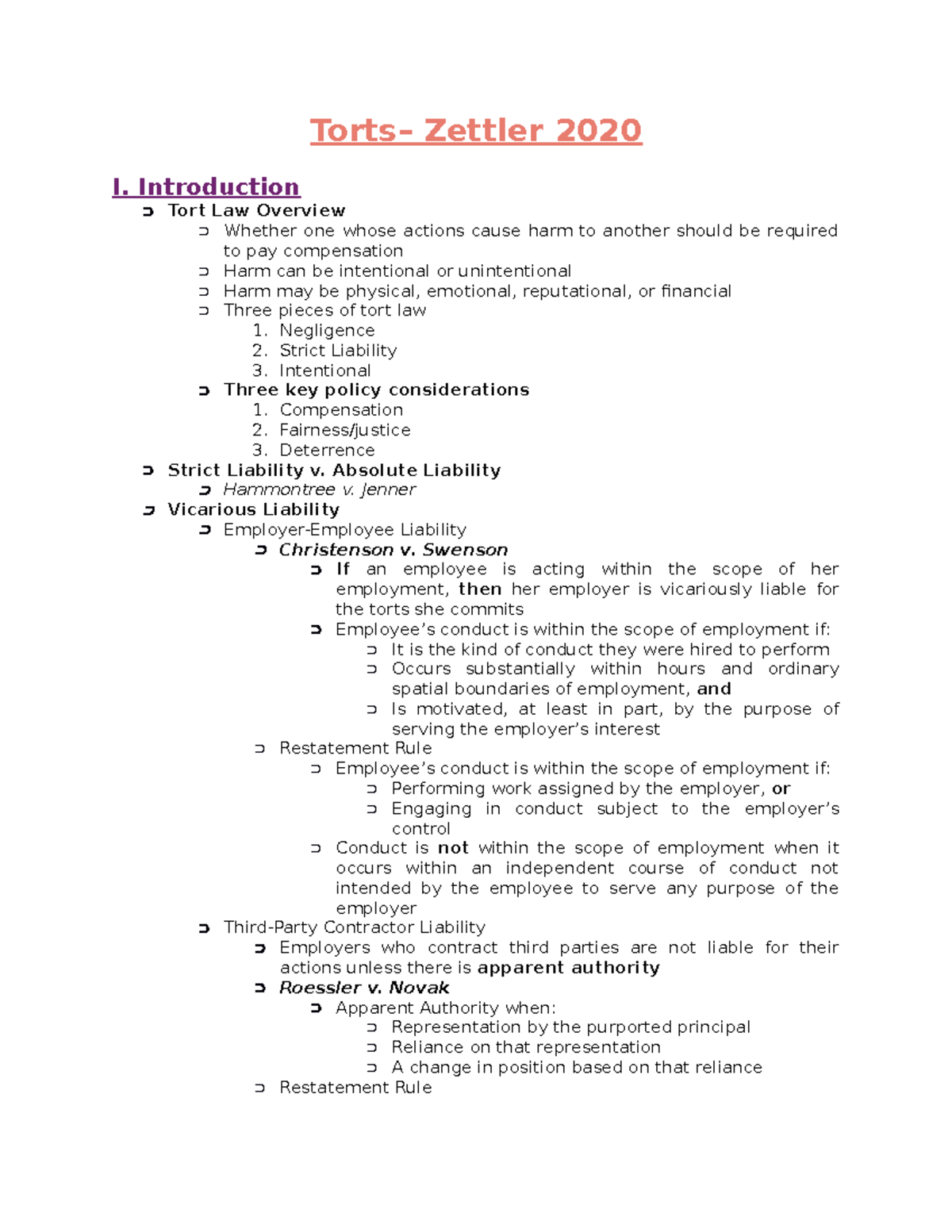 Torts Notes - Torts– Zettler 2020 I. Introduction Tort Law Overview ...