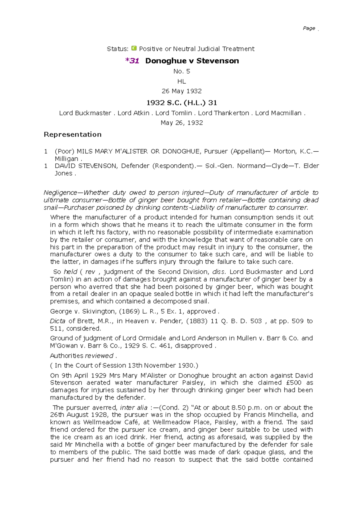Donoghue v Stevenson - 5 HL 26 May 1932 1932 S. (H.) 31 Lord Buckmaster ...