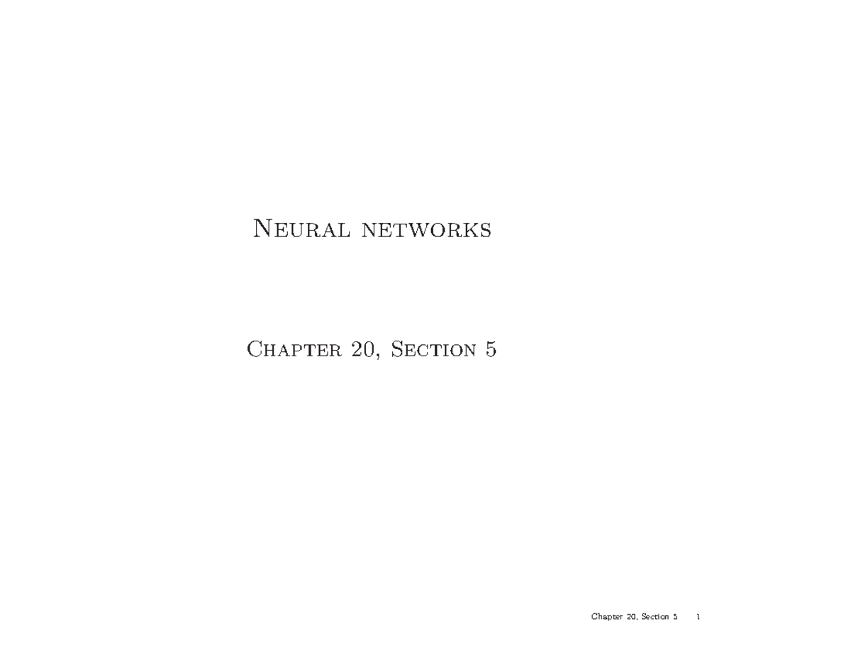 Chapter 20b - Neural networks Chapter 20, Section 5 Outline ♦ Brains ♦ Neural networks ♦ ...