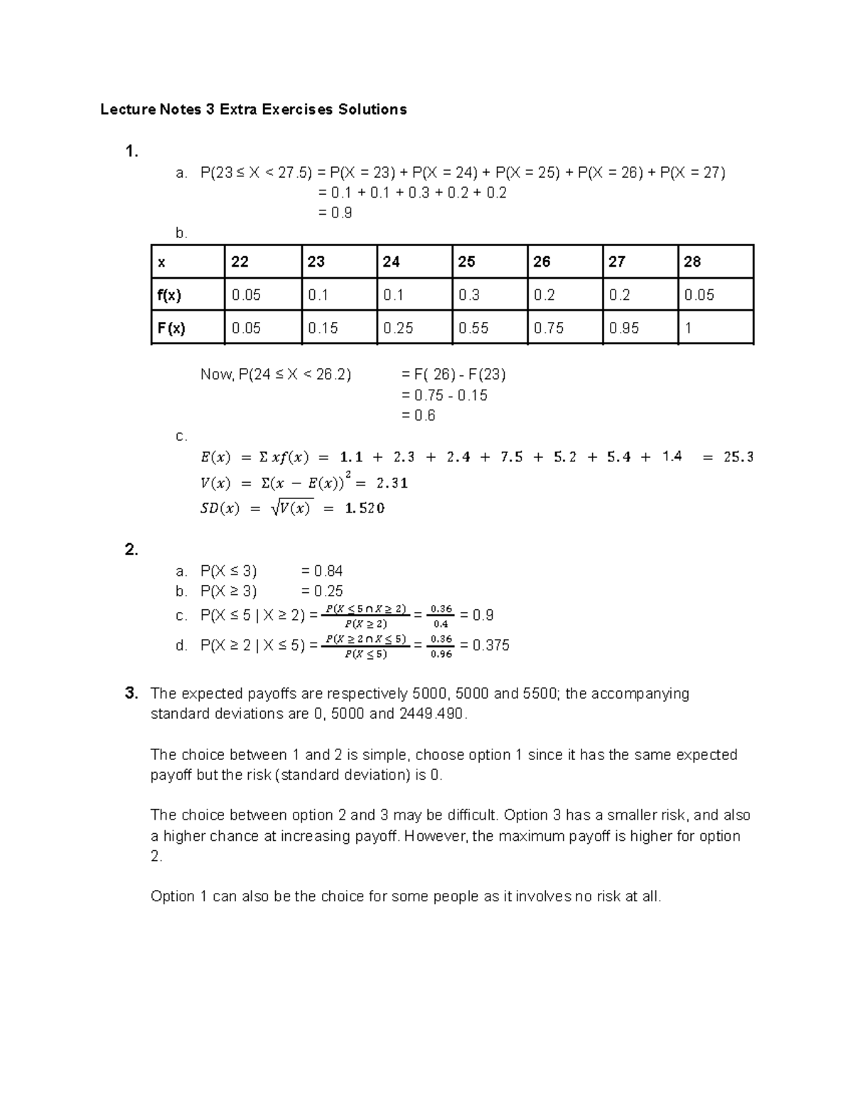 Answer 3 JBM015 - Lecture Notes 3 Extra Exercises Solutions 1. a. P(23 ≤ X