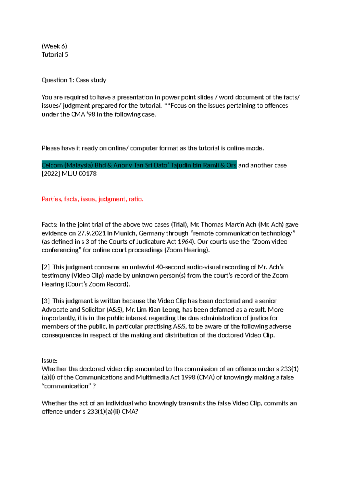 Cyber TUT 5 (CMA & Data protection) - (Week 6) Tutorial 5 Question 1: Case study You are ...