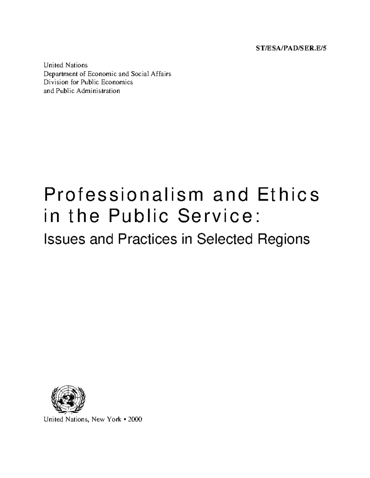 2000 Professionalism and Ethics in the Public Service - ST/ESA/PAD/SER ...