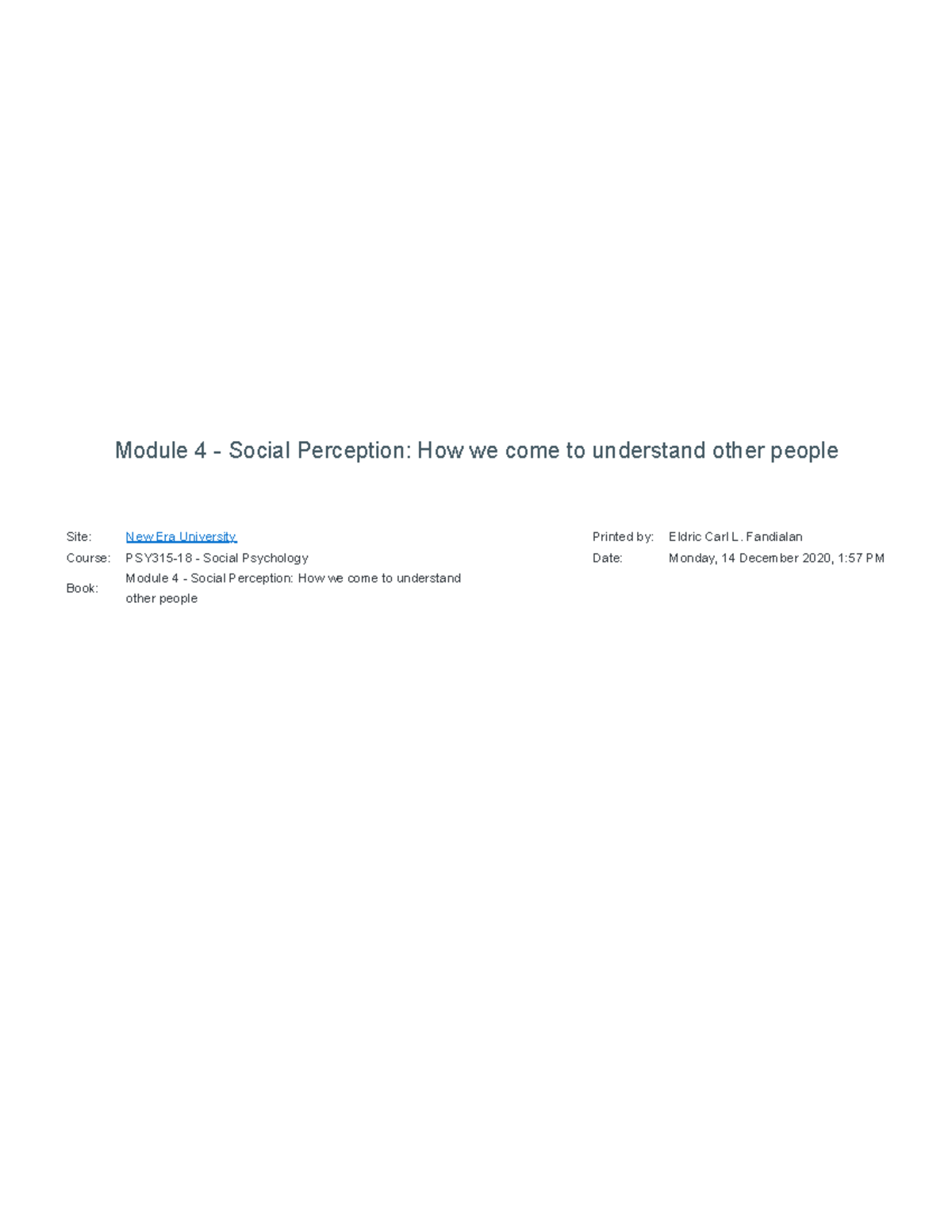 Social Psychology -Module-4 - Module 4 - Social Perception: How we come ...