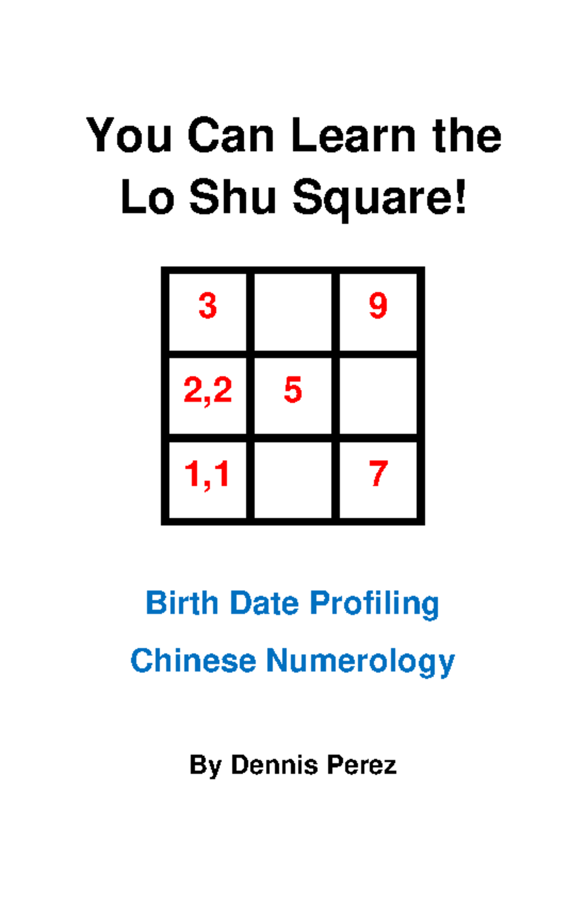 Lo shu square book - Good - You Can Learn the Lo Shu Square! 3 9 2,2 5 ...
