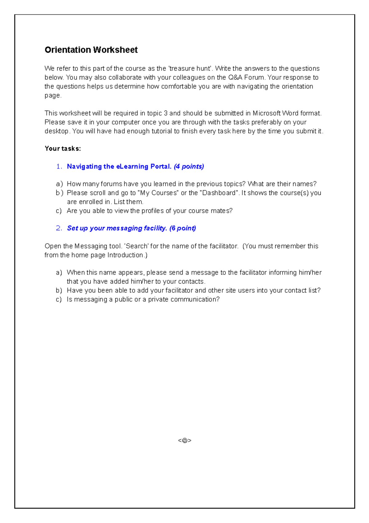 Orientation Worksheet - Write the answers to the questions below. You ...