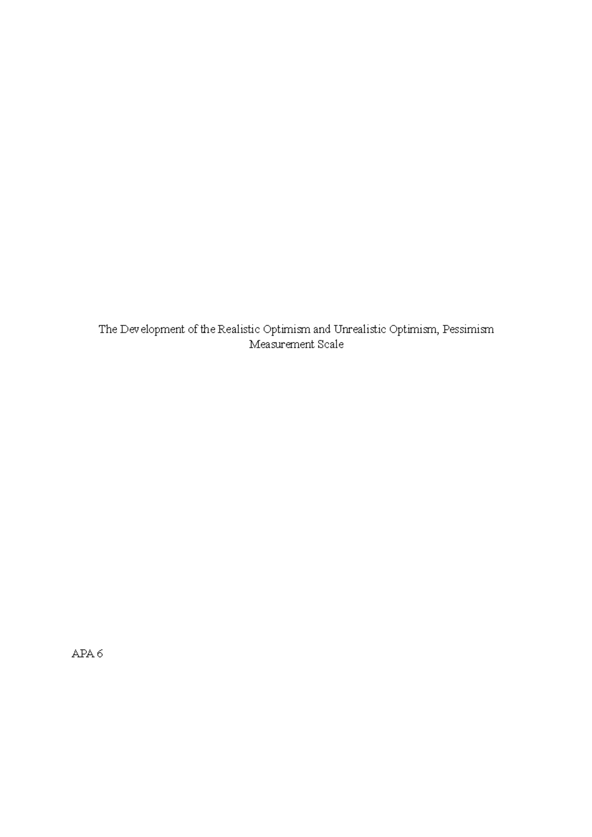 2021 Research Journal - The Development of the Realistic Optimism and Unrealistic Optimism ...