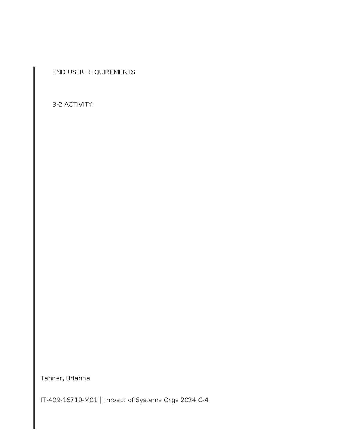 It 409 3-2 new - 3-2 activity - END USER REQUIREMENTS 3-2 ACTIVITY ...
