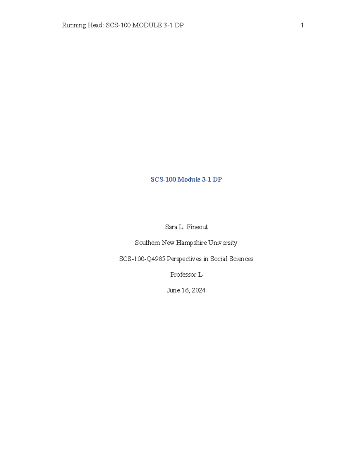 SCS-100 Module 3-2 Activity - SCS 100 - Running Head: SCS-100 MODULE 3 ...