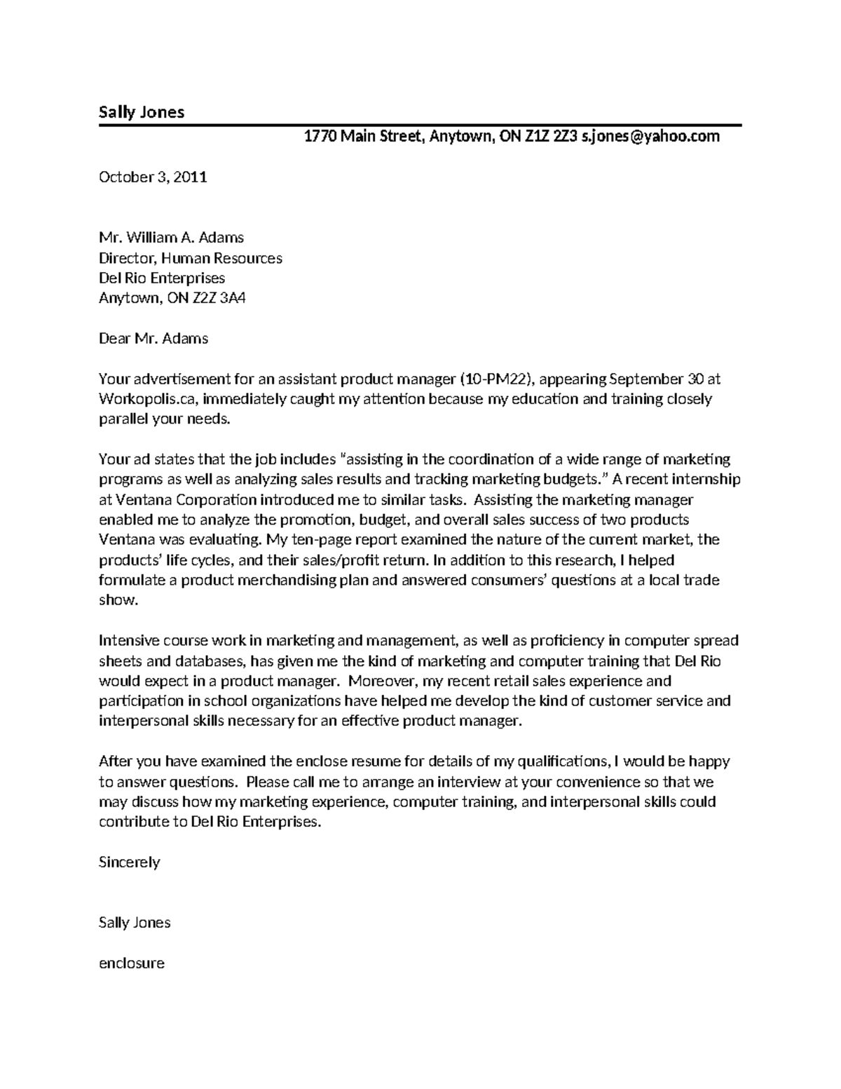 Cover Letter Example 1 - Sally Jones 1770 Main Street, Anytown, ON Z1Z 2Z3 s@yahoo October 3 ...