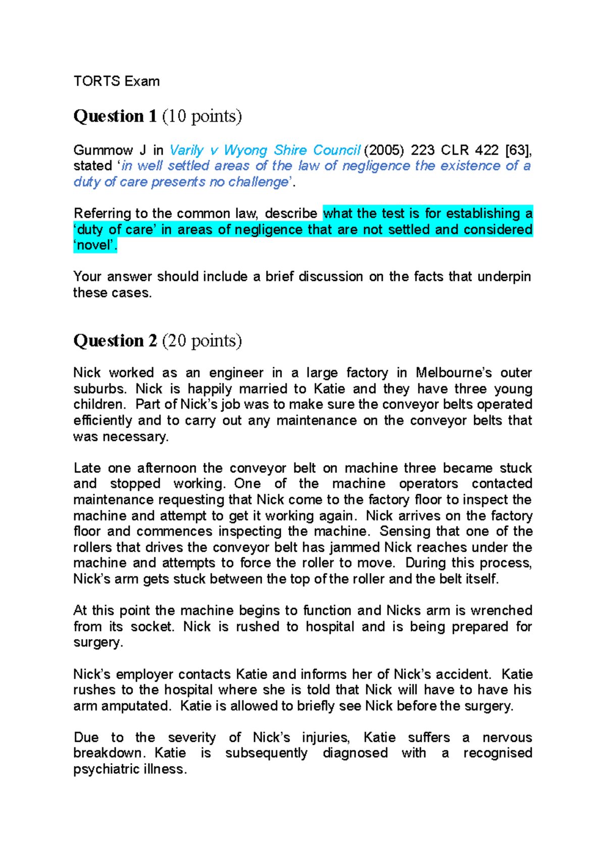 Torts Exam questions 2021 - TORTS Exam Question 1 (10 points) Gummow J ...