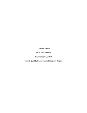 C815 TASK 1 Final - TASK 1 - Tamara Smith SID# 004200039 September 4, 2023 Task 1 Quality - Studocu