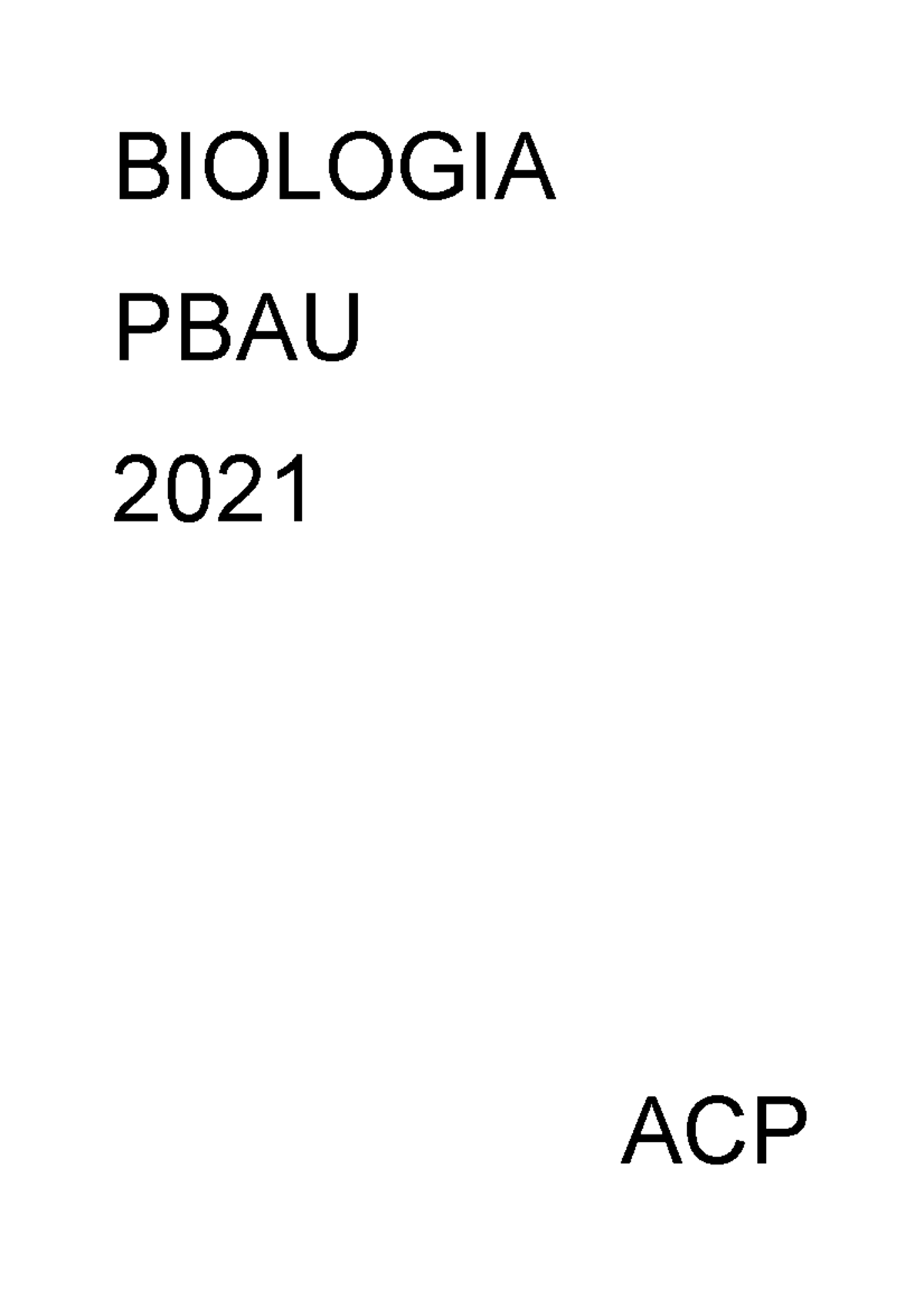 PBAU Biologia-2 copia - BIOLOGIA PBAU 2021 ACP Anomenau els 6 ...