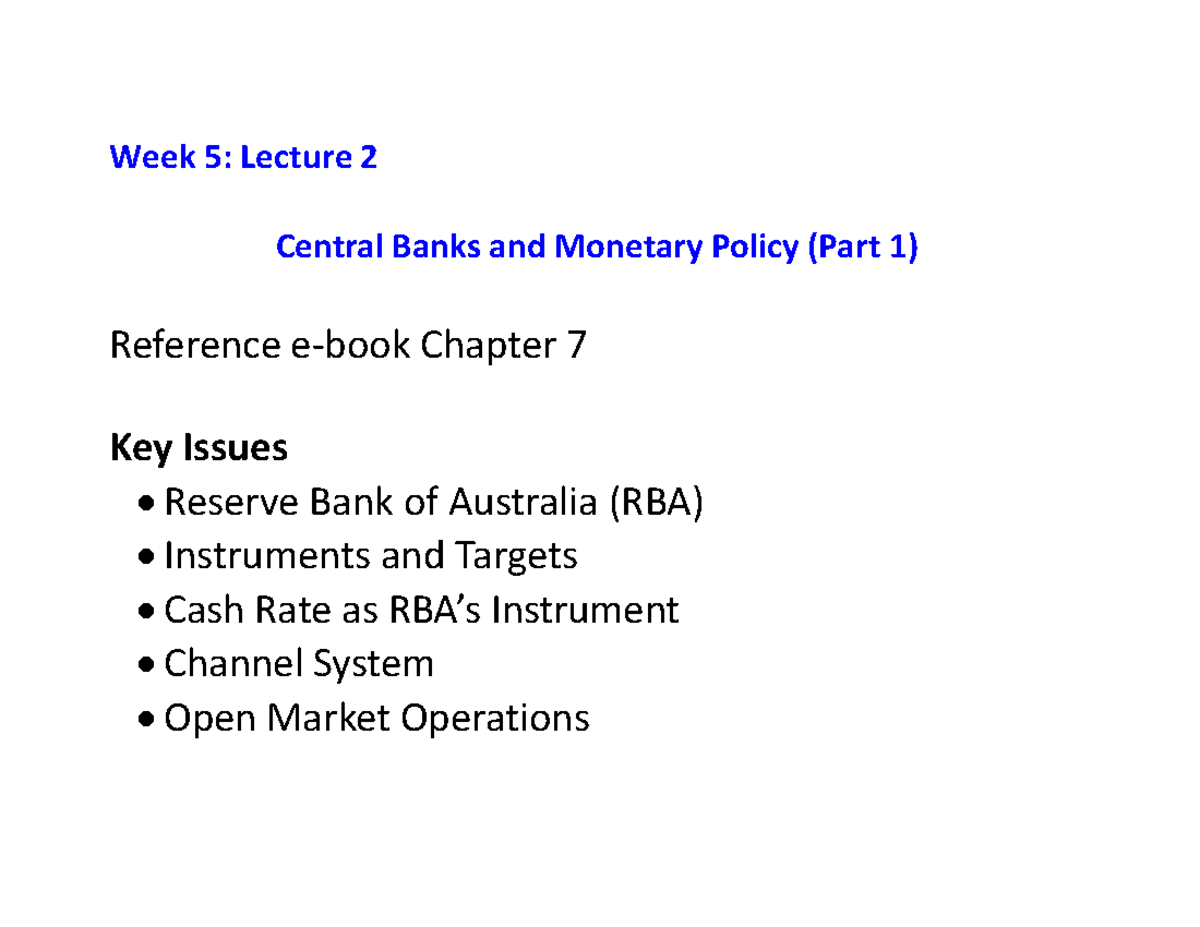 Week5 Lecture 2 NOTES - Week 5: Lecture 2 Central Banks and Monetary ...