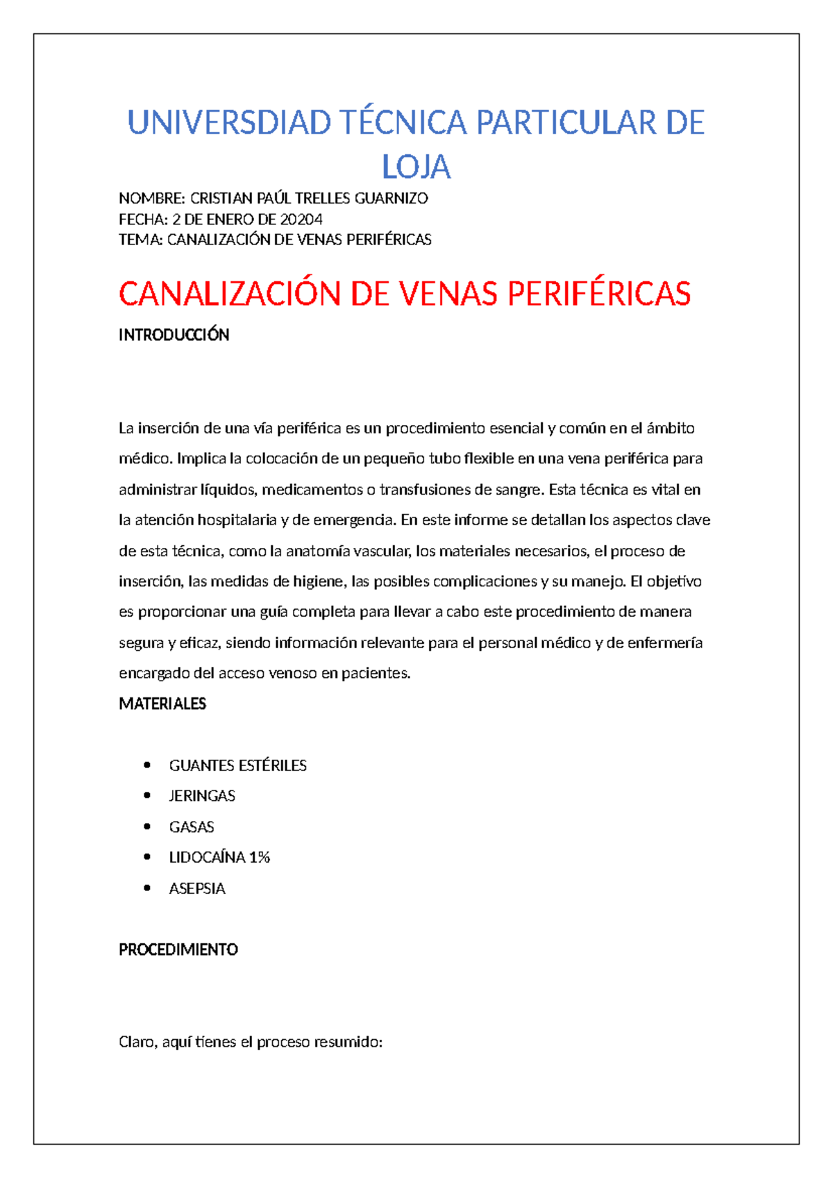 Informe Punción venosa - UNIVERSDIAD TÉCNICA PARTICULAR DE LOJA NOMBRE ...