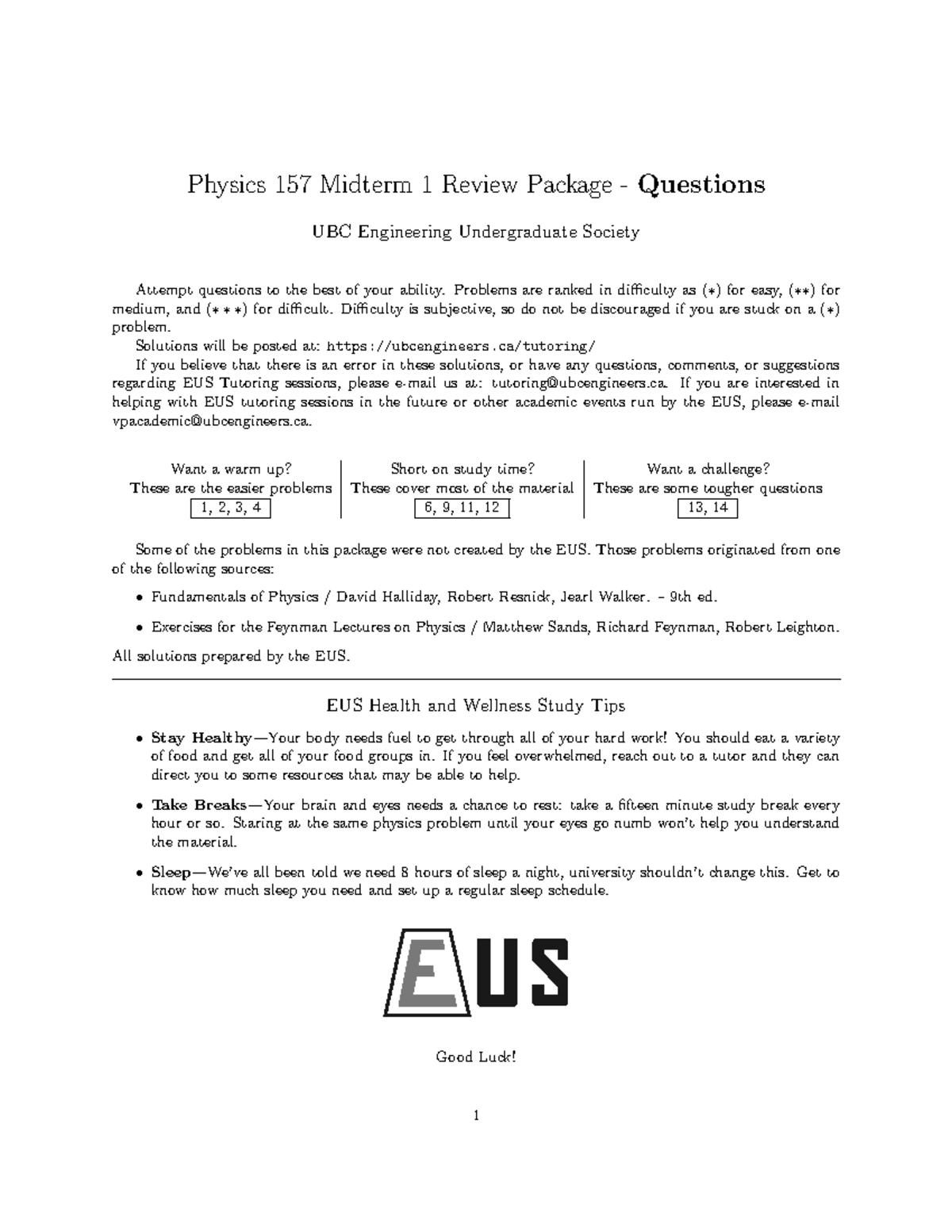 PHYS 157 EUS practice Mid Term 1 2021 - Physics 157 Midterm 1 Review Package -Questions UBC ...