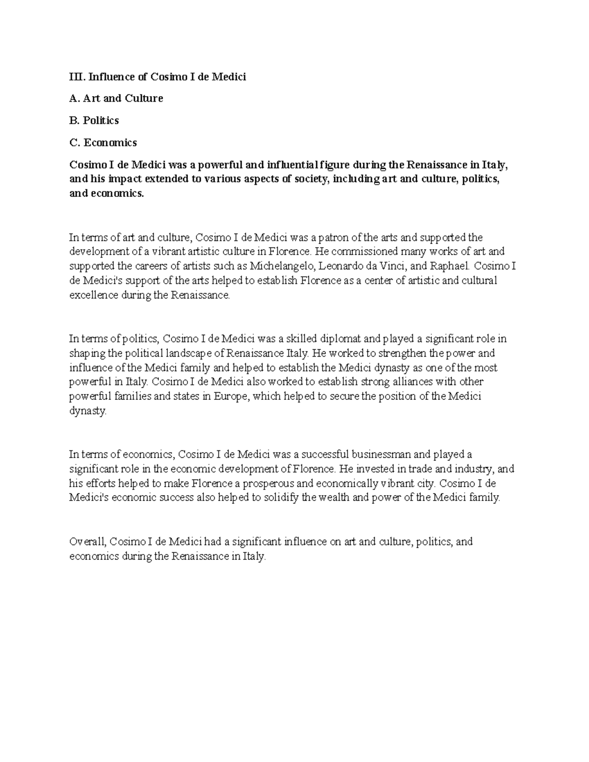 Cosimo 3 - III. Influence of Cosimo I de Medici A. Art and Culture B ...