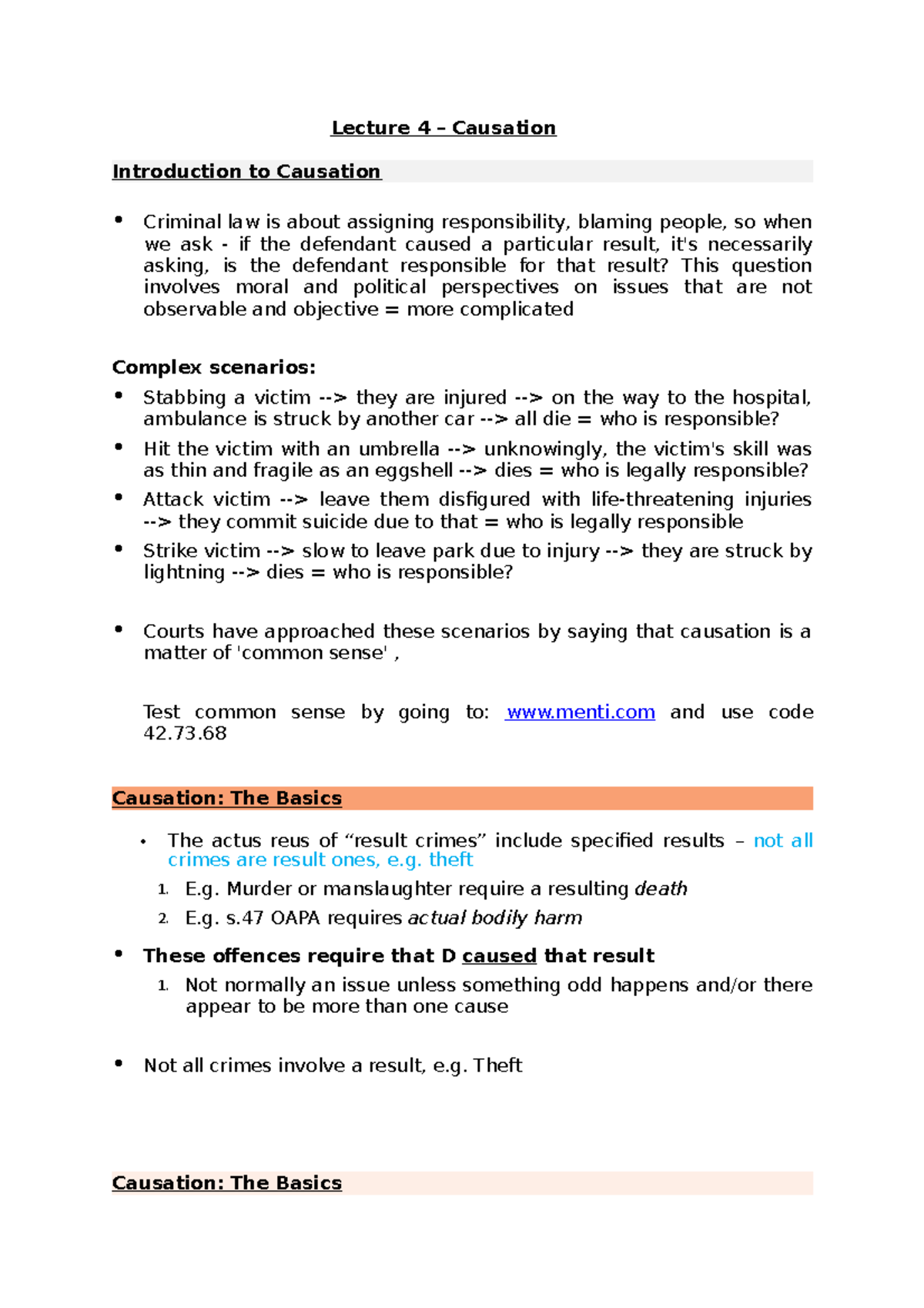 Lecture 4 - Causation - Lecture 4 – Causation Introduction to Causation Criminal law is about ...