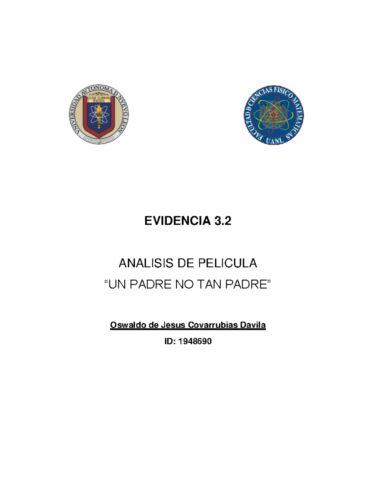 DWQWQ11112EWQQSSA2 - EVIDENCIA 3. ANALISIS DE PELICULA “UN PADRE NO TAN ...