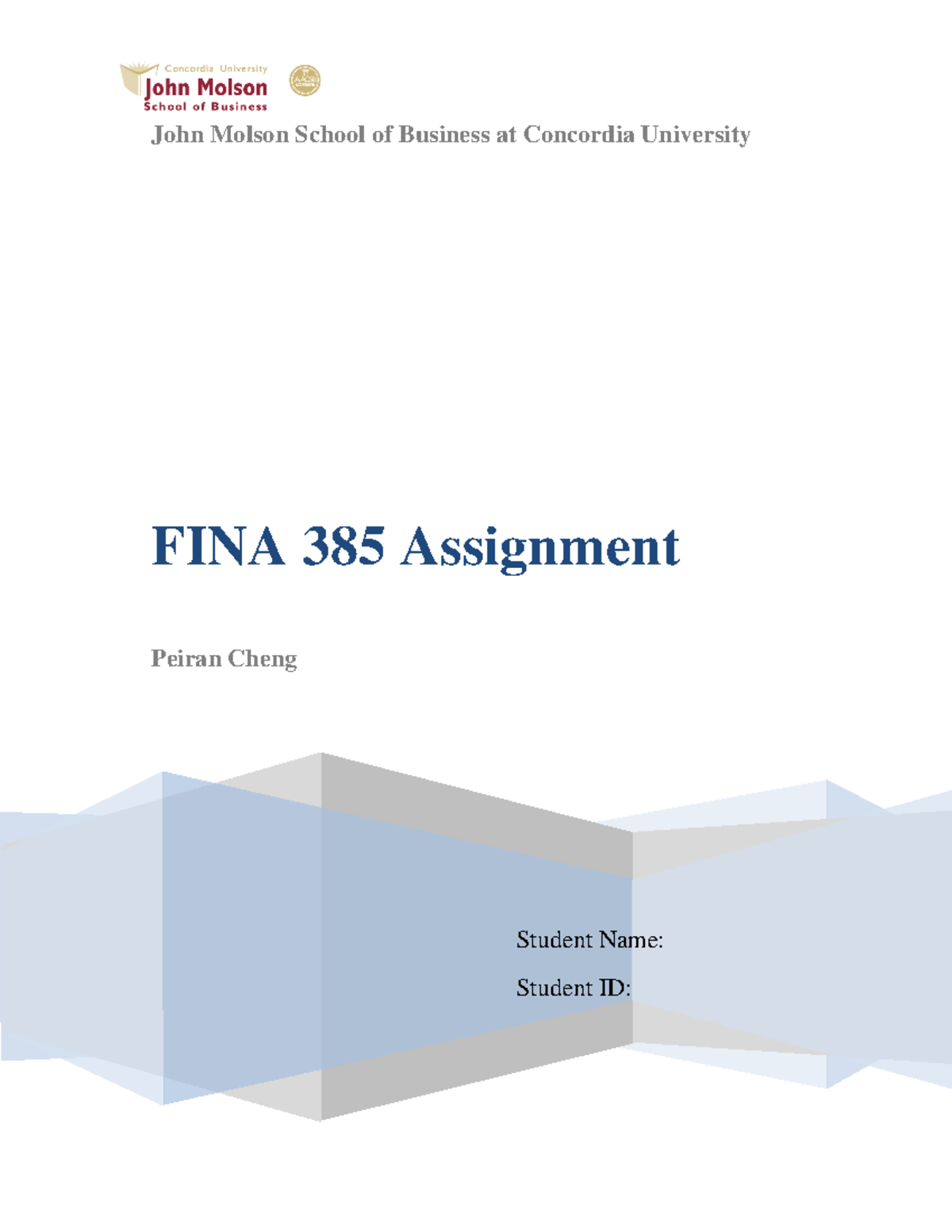 FINA 385 Assignment- P. Cheng-1 - John Molson School of Business at Concordia University Student ...