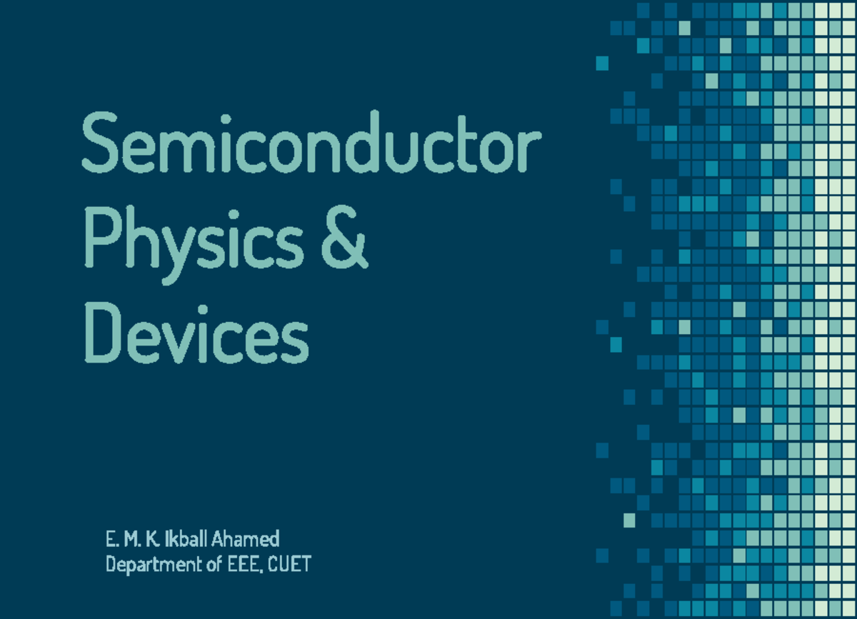 Semiconductor Slide 16 EEE upto 26-11-2020 - Semiconductor Physics ...