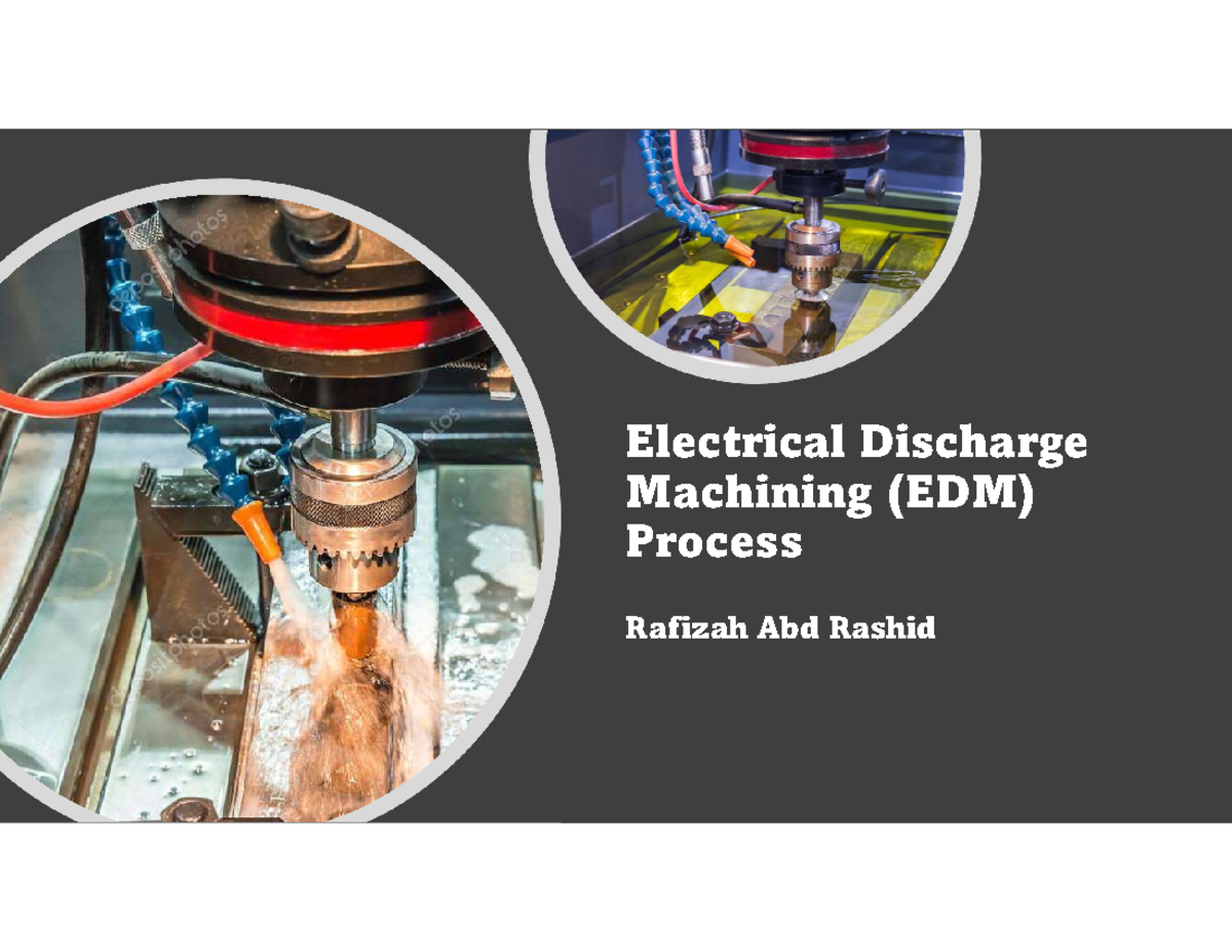 Electrical Discharge Machining Process - Electrical Discharge Machining ...
