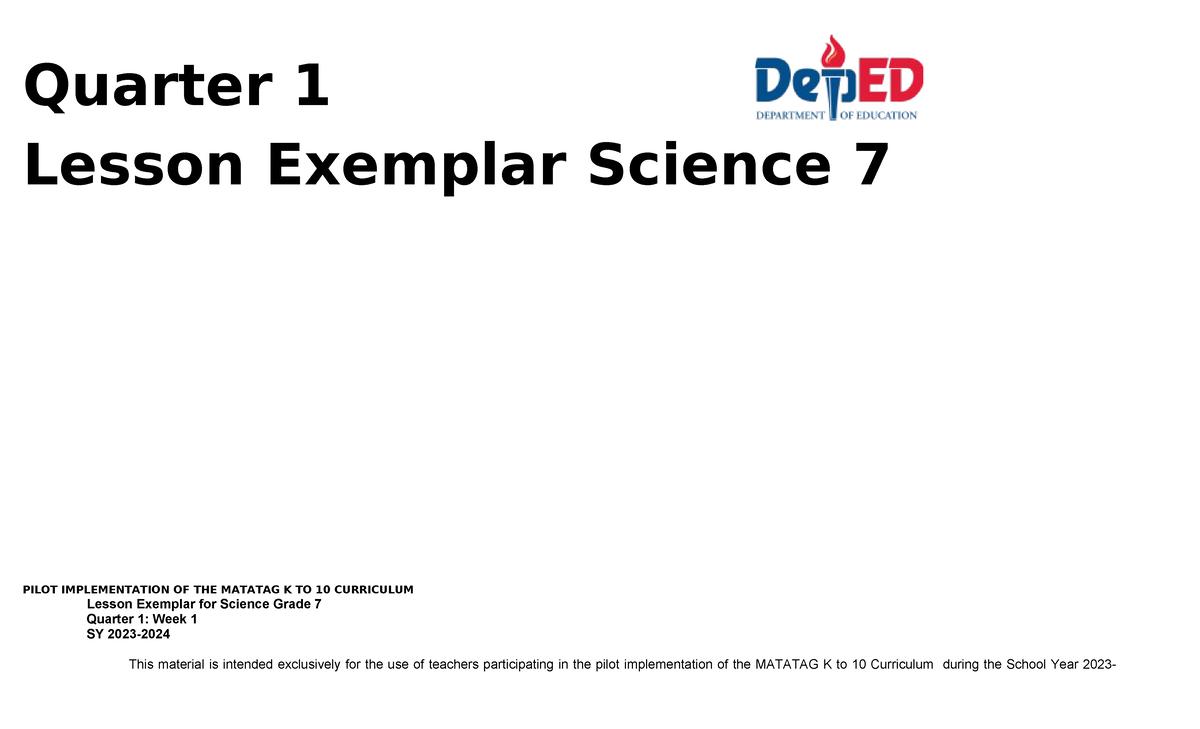 LE Science 7 Q1 week-1 final - Quarter 1 Lesson Exemplar Science 7 1 PILOT IMPLEMENTATION OF THE ...