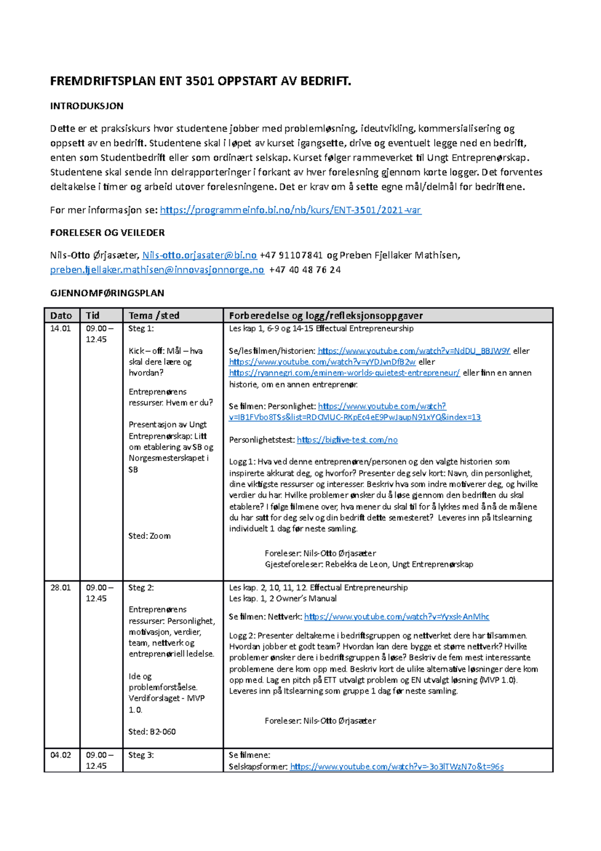 Fremdriftsplan - Oppstart av bedrift 2022 1 (13) - FREMDRIFTSPLAN ENT ...