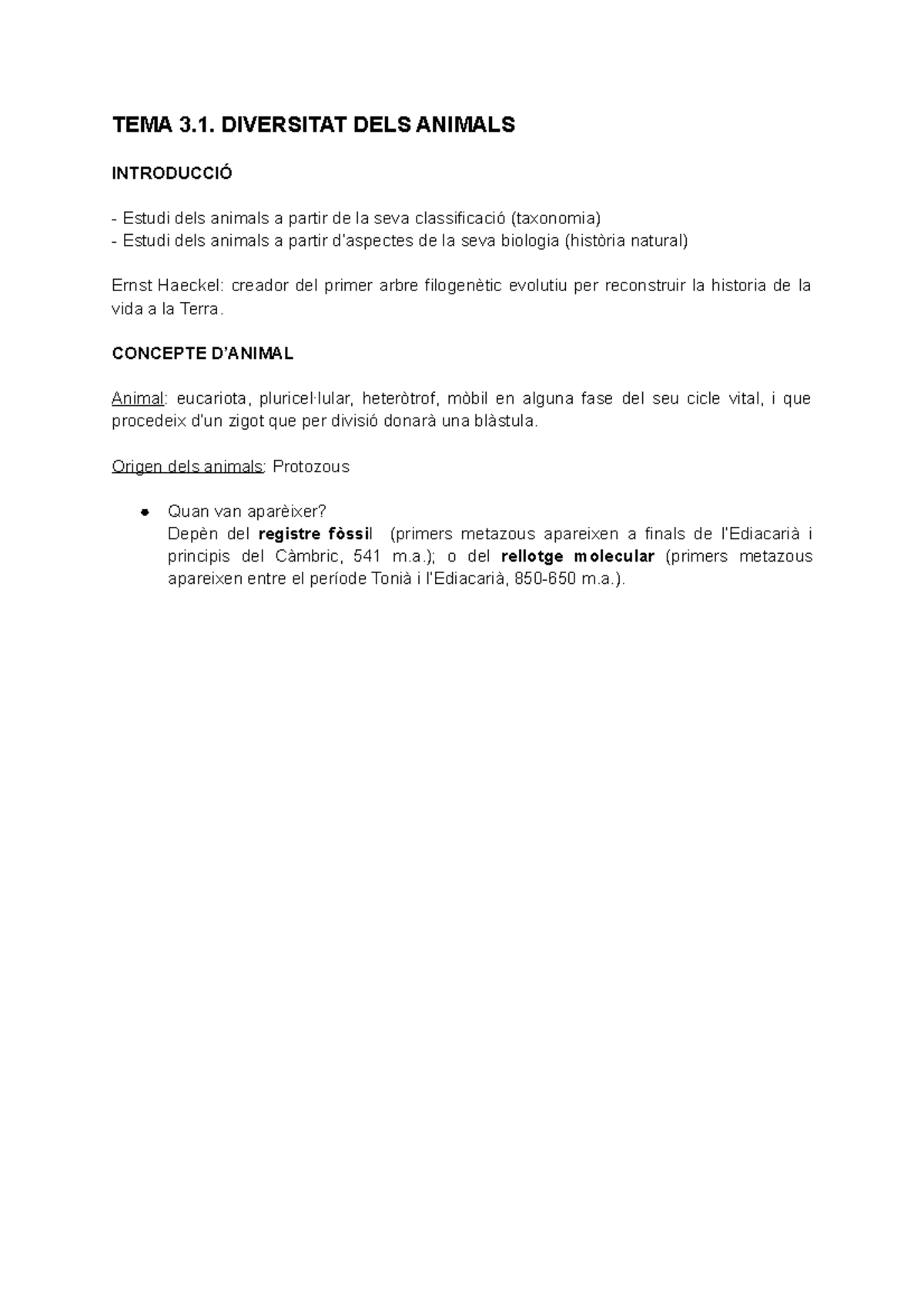 TEMA 3 BIO Apunts - TEMA 3. DIVERSITAT DELS ANIMALS INTRODUCCIÓ Estudi dels animals a partir de ...