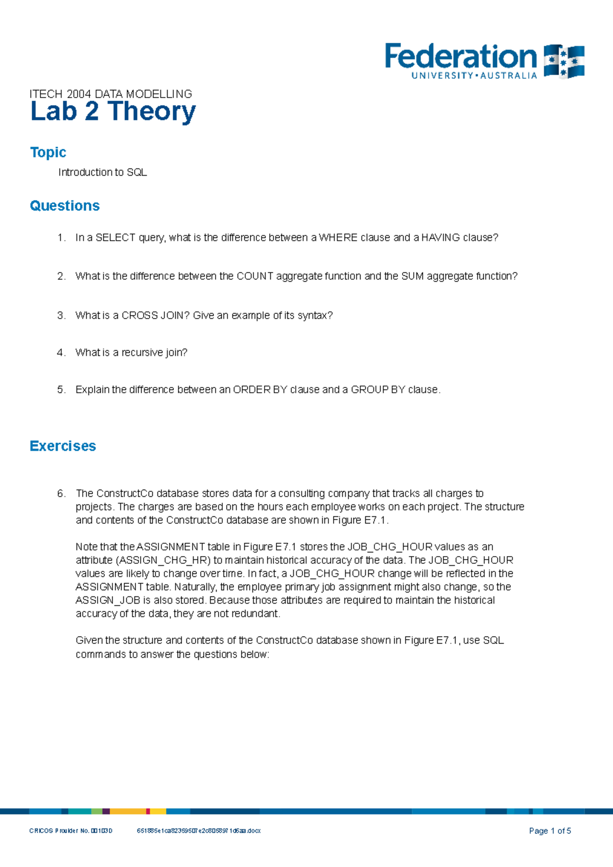 ITECH2004 Lab2 Theory Exercises - ITECH 2004 DATA MODELLING Lab 2 Theory Topic Introduction to ...