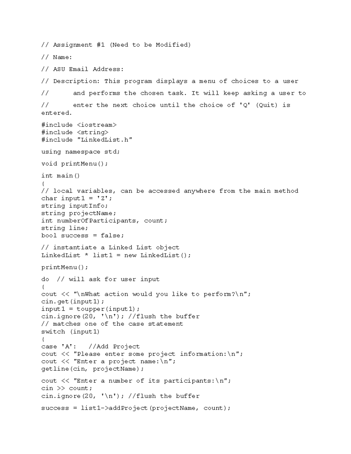 Assignment 1 - C++ - // Assignment #1 (Need to be Modified) // Name ...