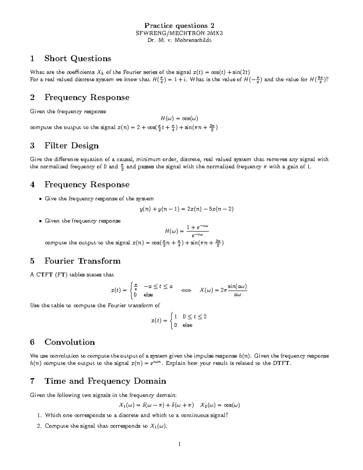 Practice Midterm 2 - Practice questions 2 SFWRENG/MECHTRON 3MX Dr. M. v ...