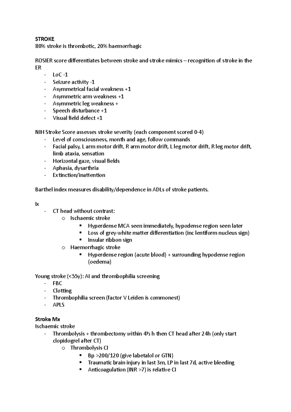 Finals notes on stroke - STROKE 80% stroke is thrombotic, 20% ...