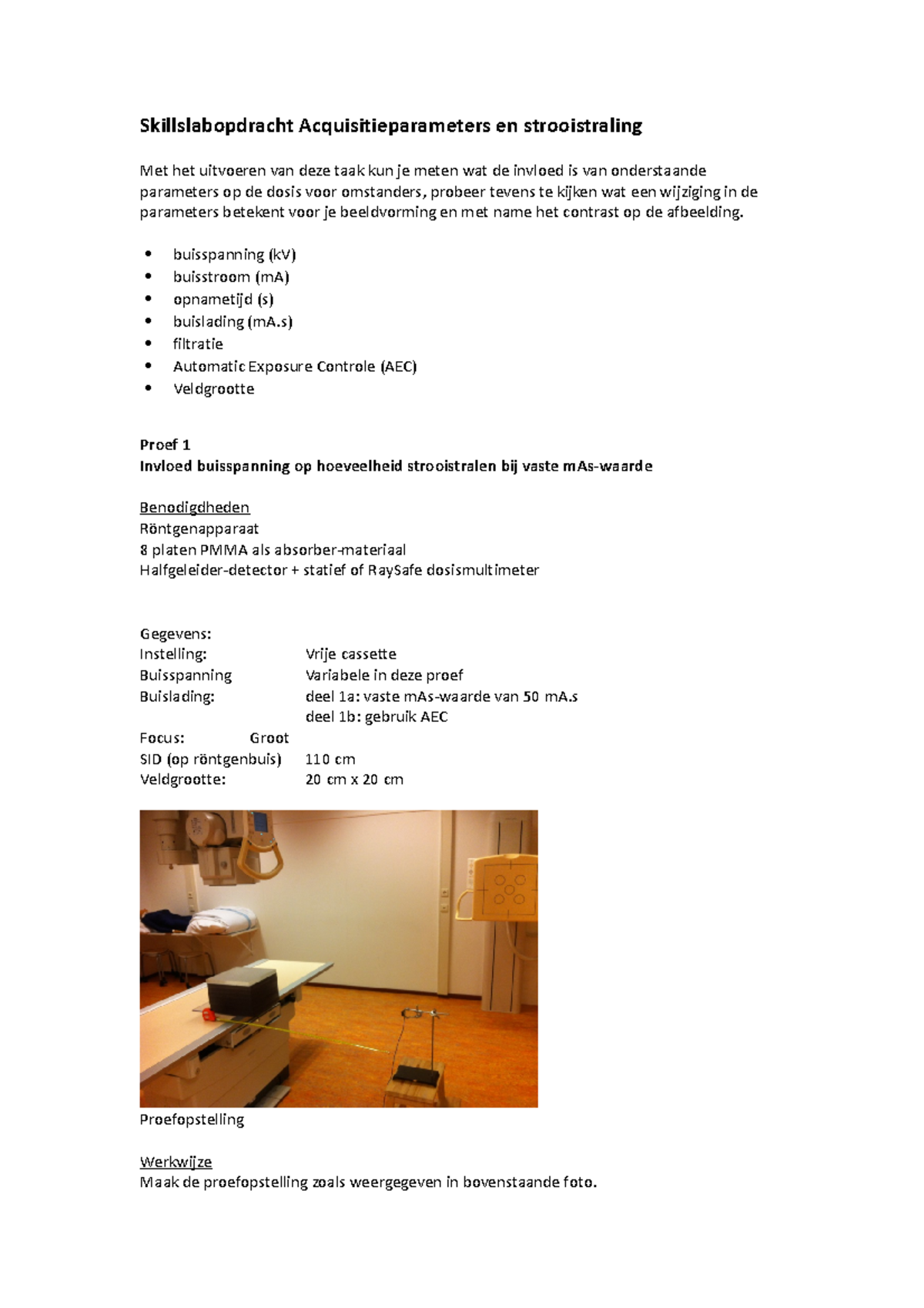 Skillslabopdracht acquisitieparameters en strooistraling - buisspanning ...