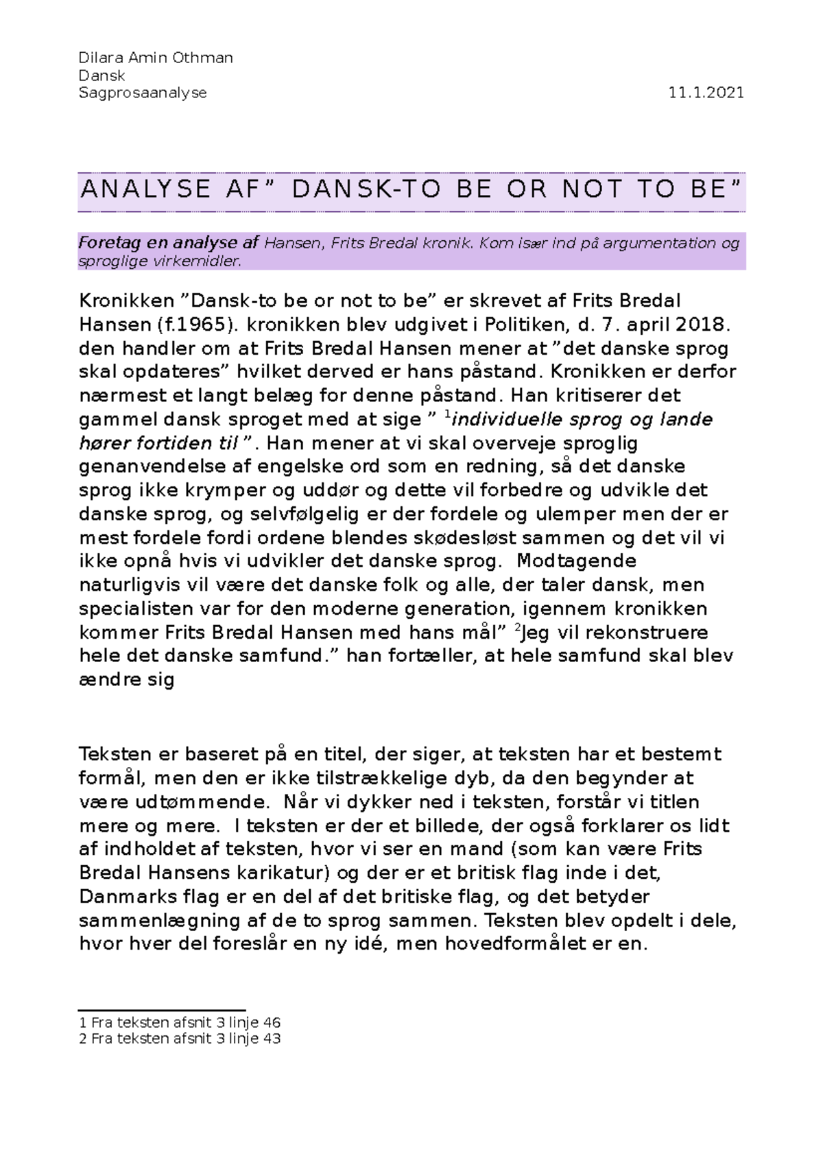 Analyse AF” Dansk-TO BE OR NOT TO BE” - Dilara Amin Othman Dansk ...