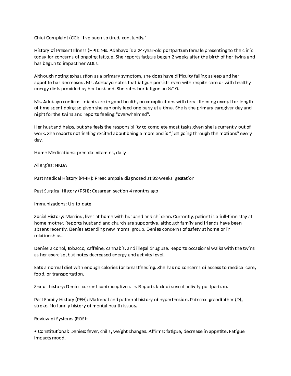 Shadow Health - Fatigue Notes - Chief Complaint (CC): “I’ve been so ...