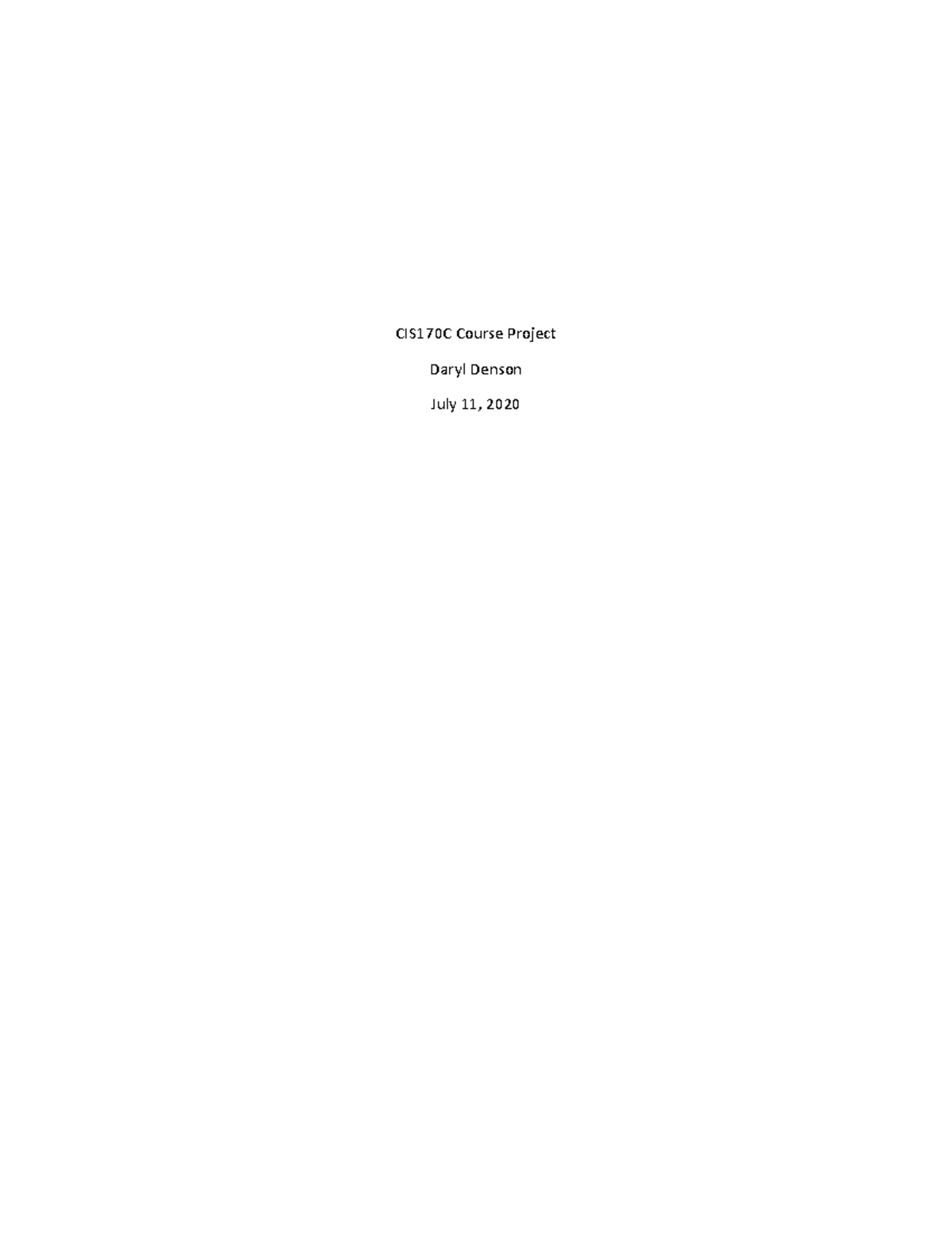 Week 1 Course Project - CIS170C Course Project Daryl Denson July 11 ...